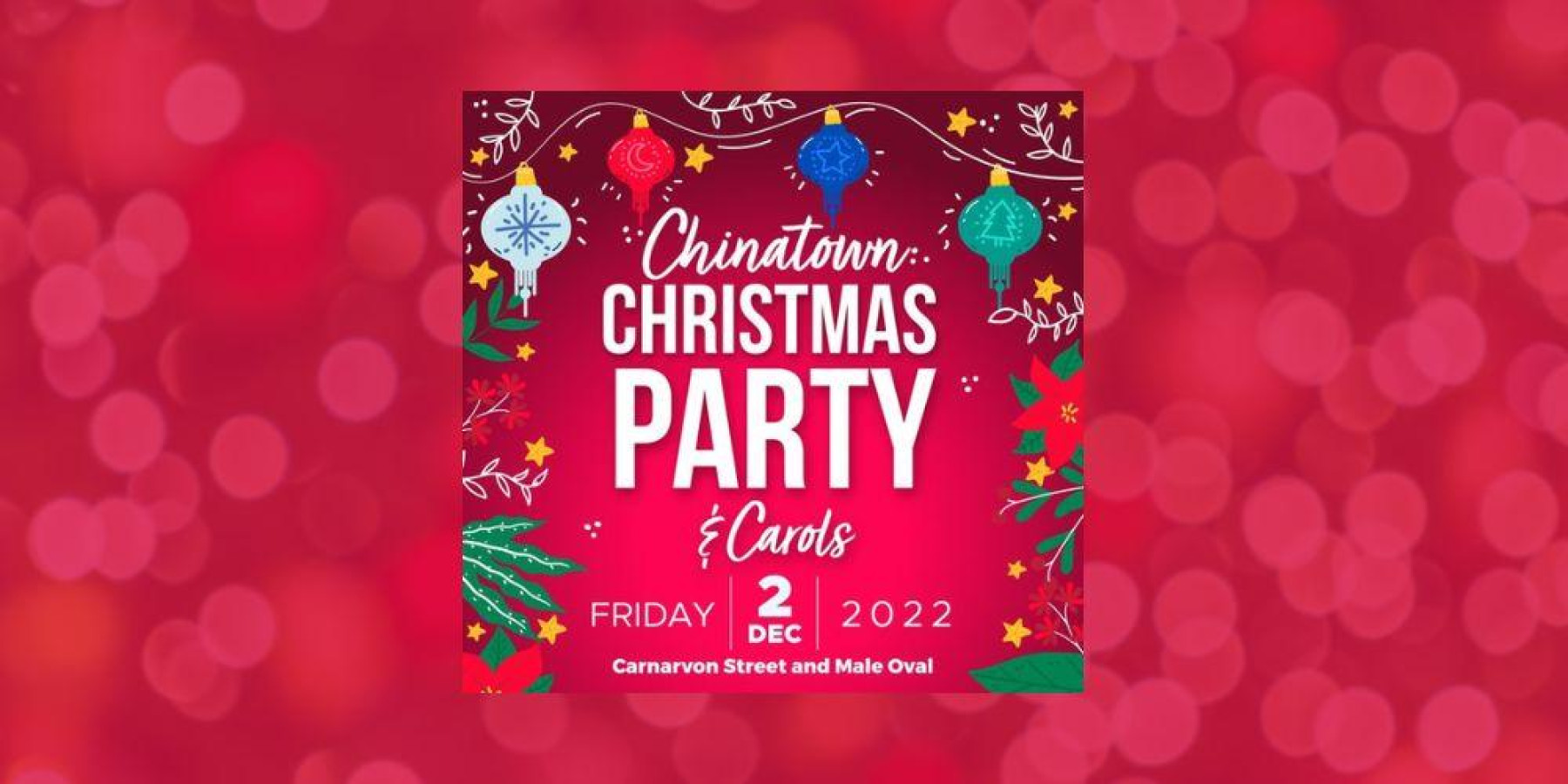 Chinatown Christmas Party & Carols - Broome Visitor Centre