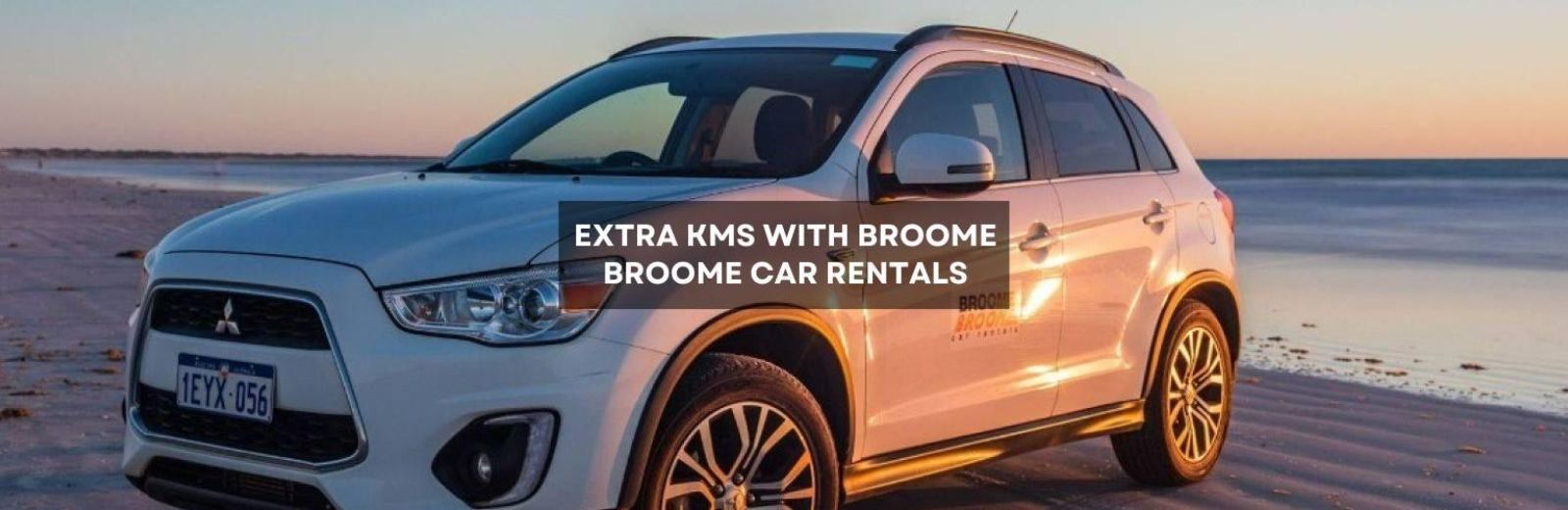 Receive Extra kms with Broome Broome Car Rentals