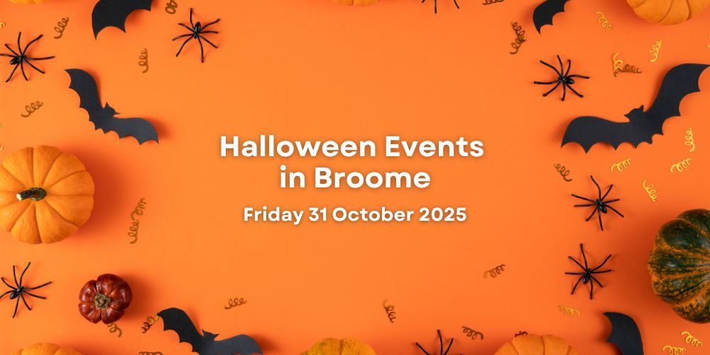 Celebrate Spooky Season: Halloween Events in Broome